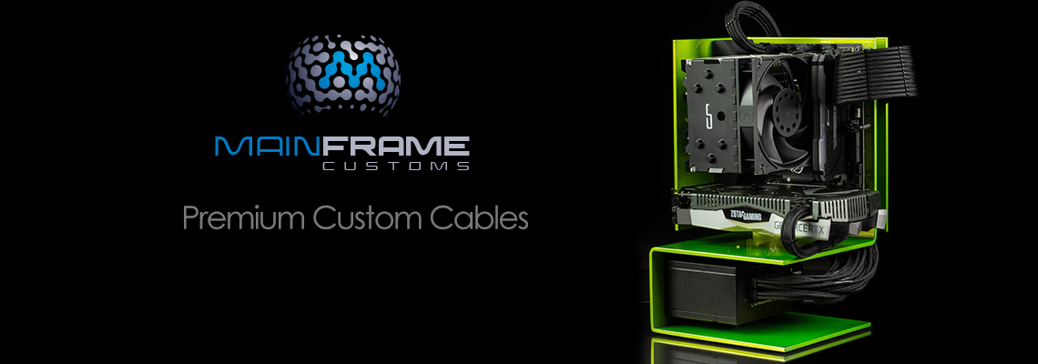 MAINFrame Customs | PC Cable Sleeving and Custom PC Cables